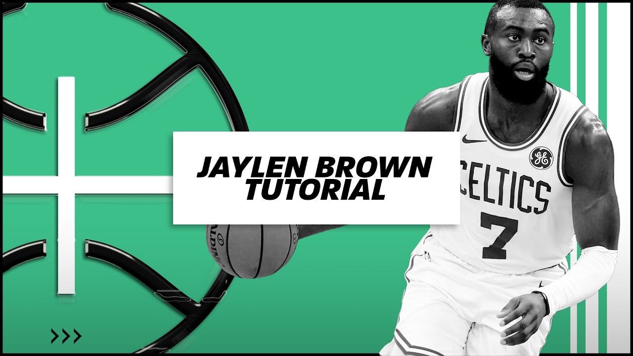 Jaylen Brown Tutorial Youtube