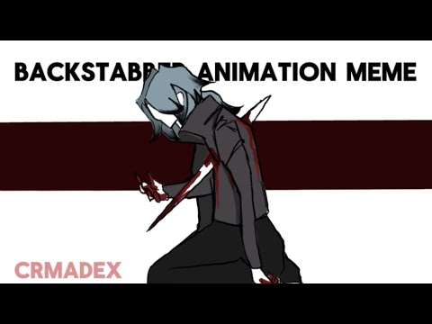 Backstabber Animation Meme Oc Youtube