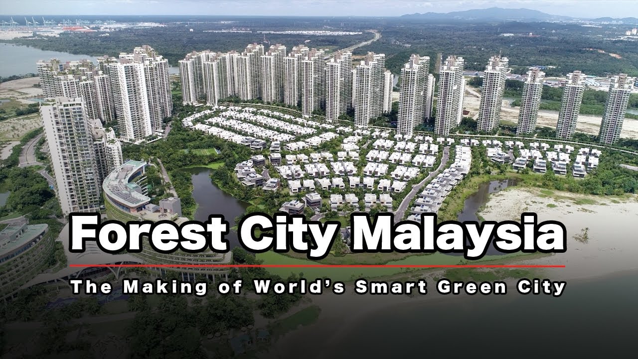 Forest City Malaysia Smartest Green City In Making 4k60p Youtube