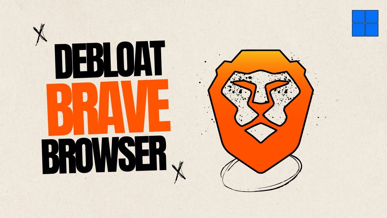How To Debloat Brave Browser Brave Browser Debloater 2025 Youtube