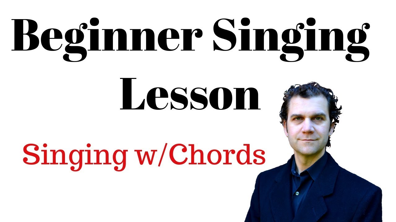 Beginner Singing Lesson Singing With Chords Youtube