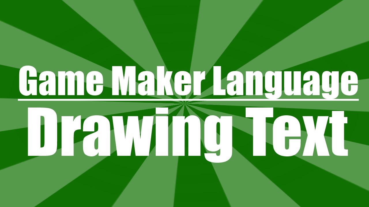 Game Maker Language Drawing Text Youtube