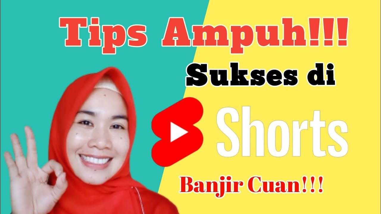 Cara Sukses Di Youtube Shorts Tips Ampuh Sukses Di Shorts Youtube