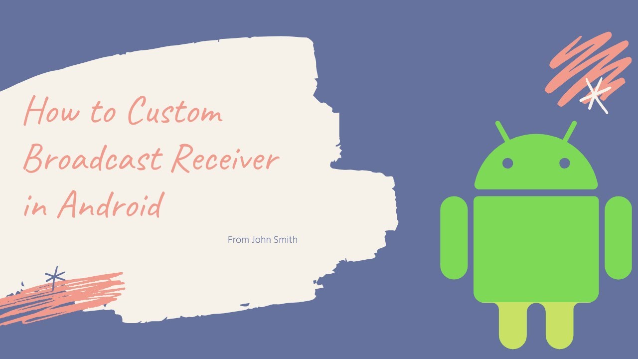Custom Má T Broadcast Receiver Trong Android Android Cæ Báº N Youtube
