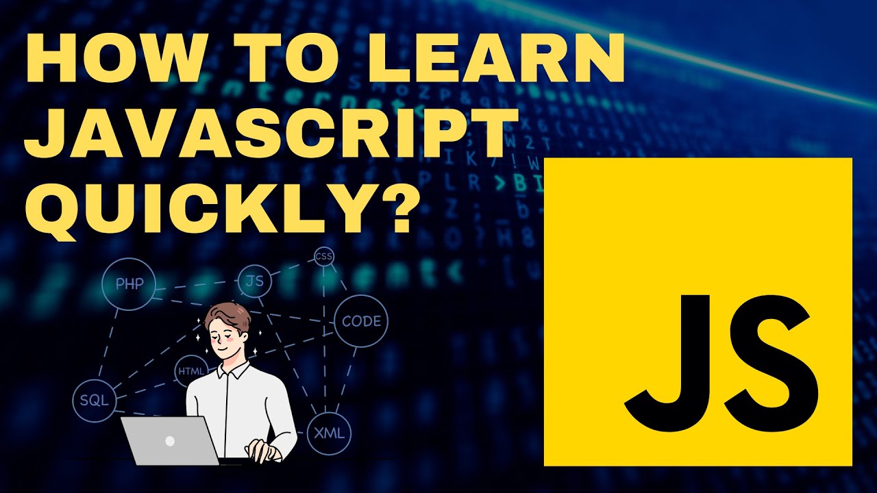 How To Learn Javascript Quickly Youtube