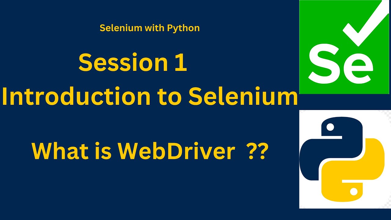 Session 1 Introduction To Selenium Webdriver Selenium Automation