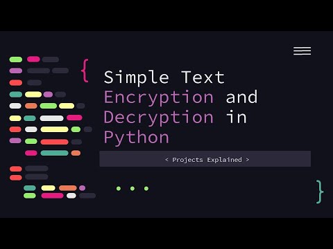 Simple Encryption Using Python Python Projects Projects Explained