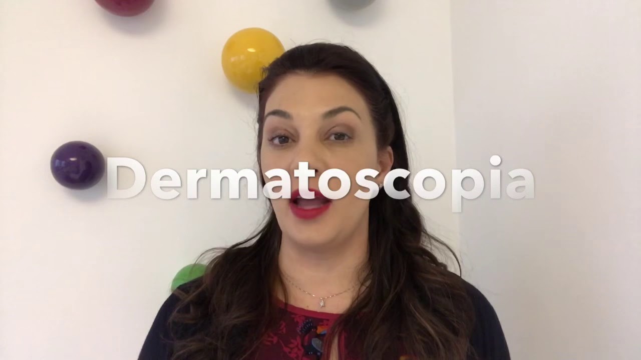 O Que é Dermatoscopia Youtube