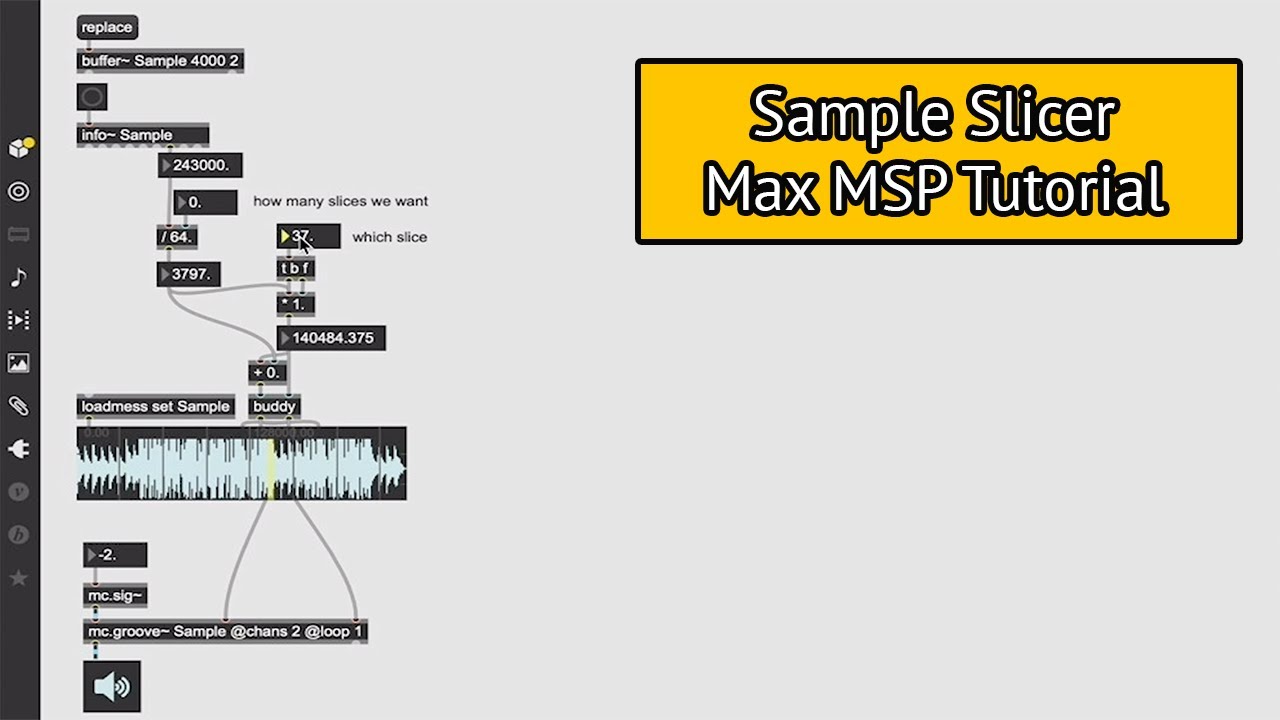 Sample Slicer Tutorial Max Msp Tutorial Youtube
