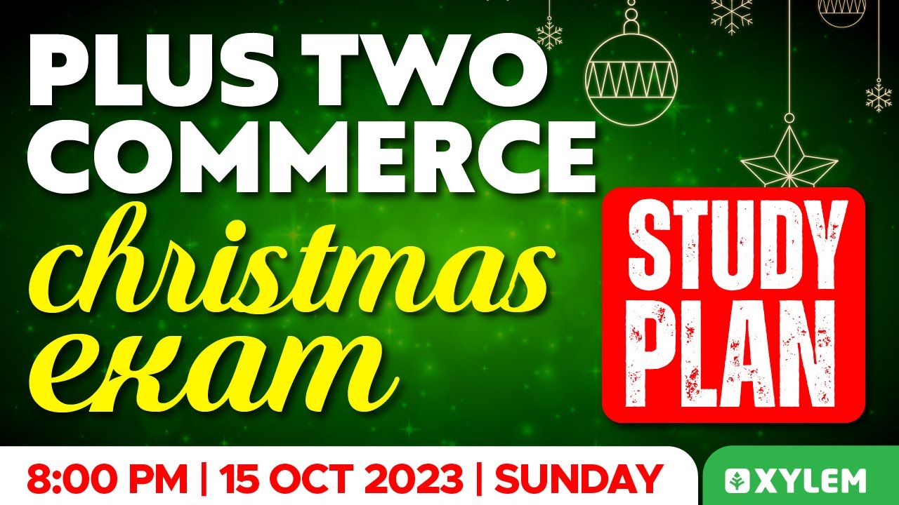 Plus Two Commerce Christmas Exam Study Plan Xylem Plus Two