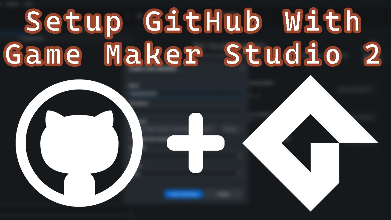 How To Use Github With Game Maker Studio 2 Also Works With Existing