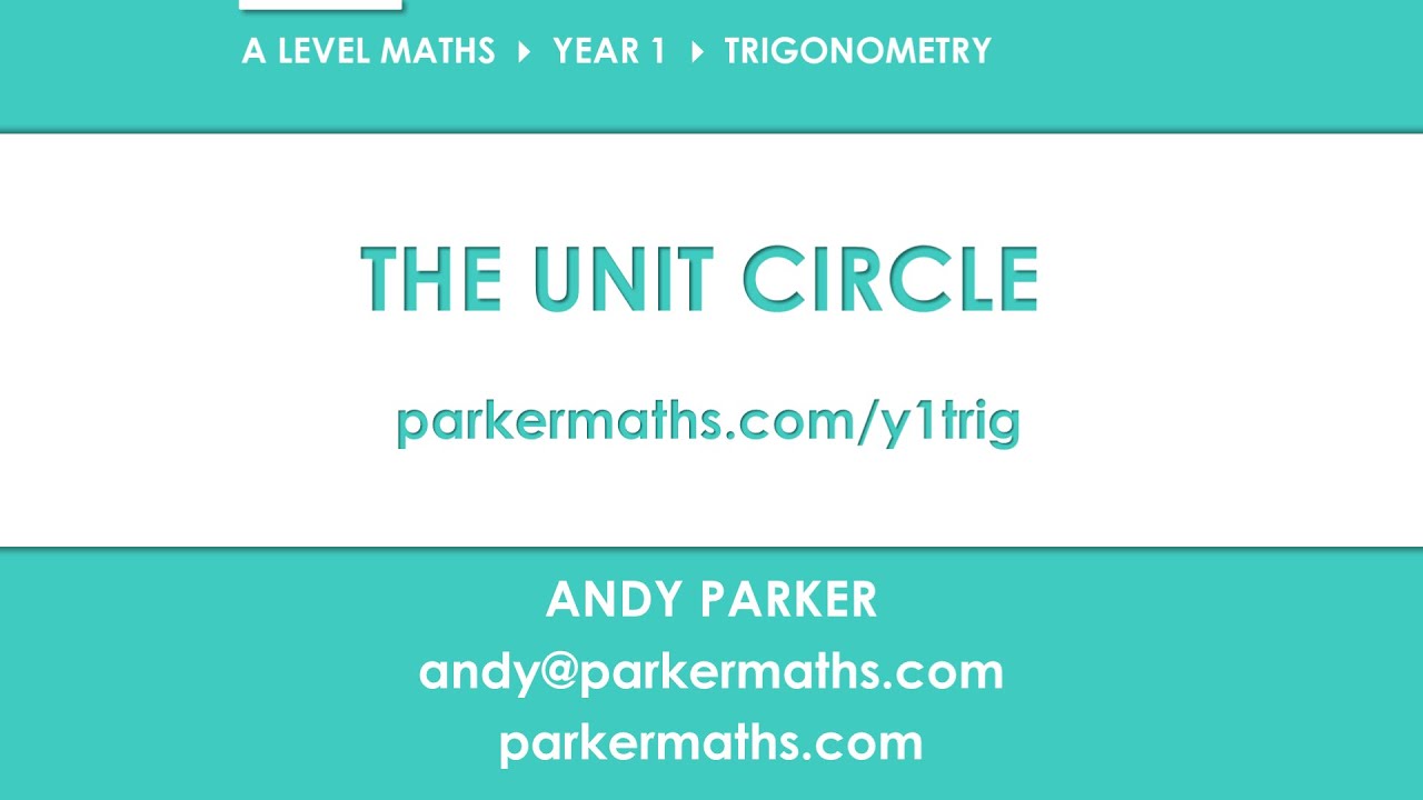 Y1 Trigonometry 2 2 The Unit Circle Key Facts A Level Maths Youtube