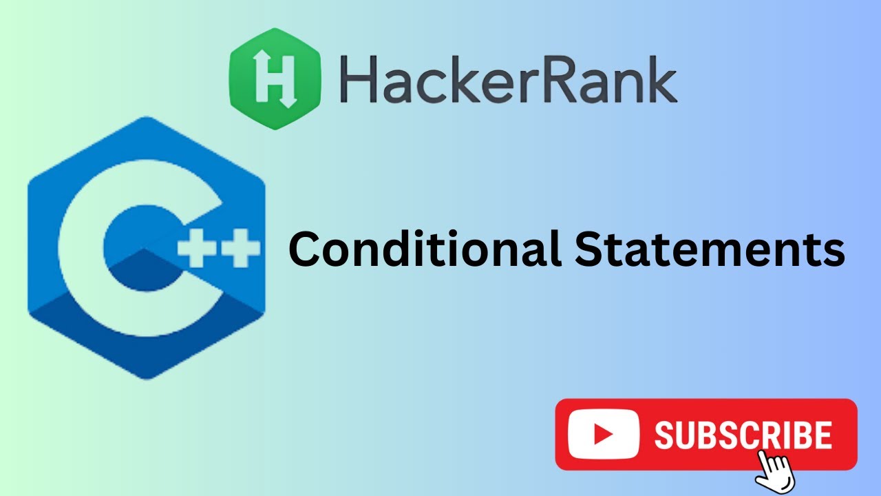 Conditional Statements In C In Hackerrank How To Conditional