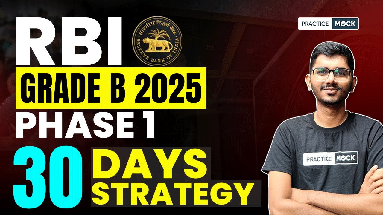 Rbi Grade B 2025 Phase 1 Preparation 30 Days Study Strategy Section