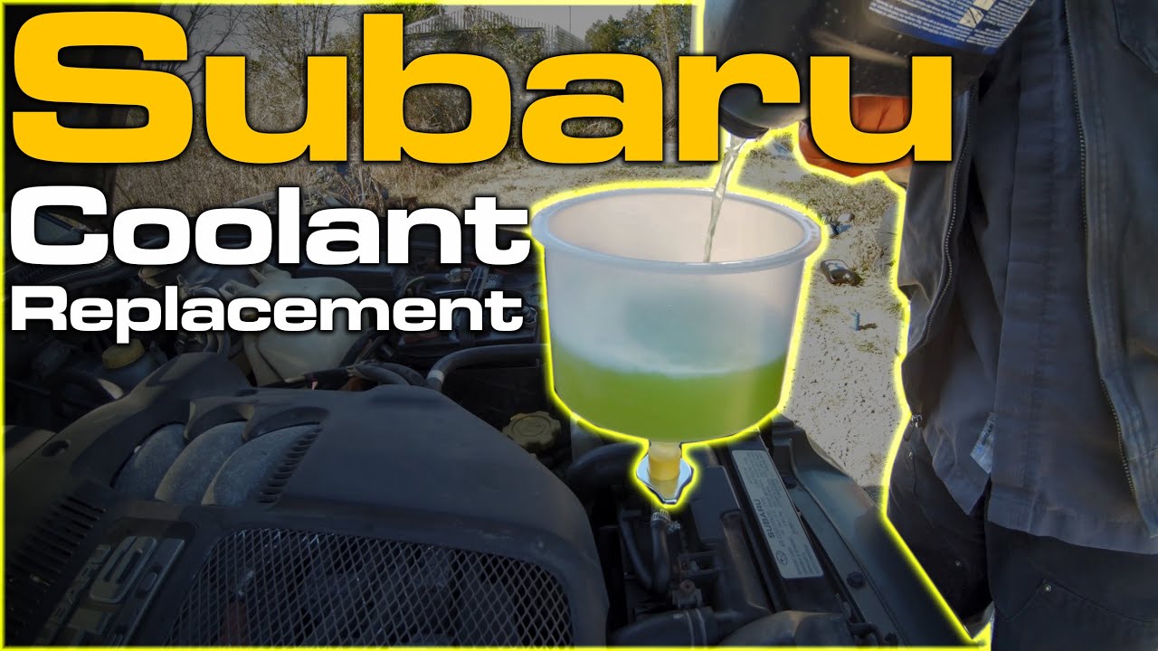 Subaru Coolant Replacement Youtube