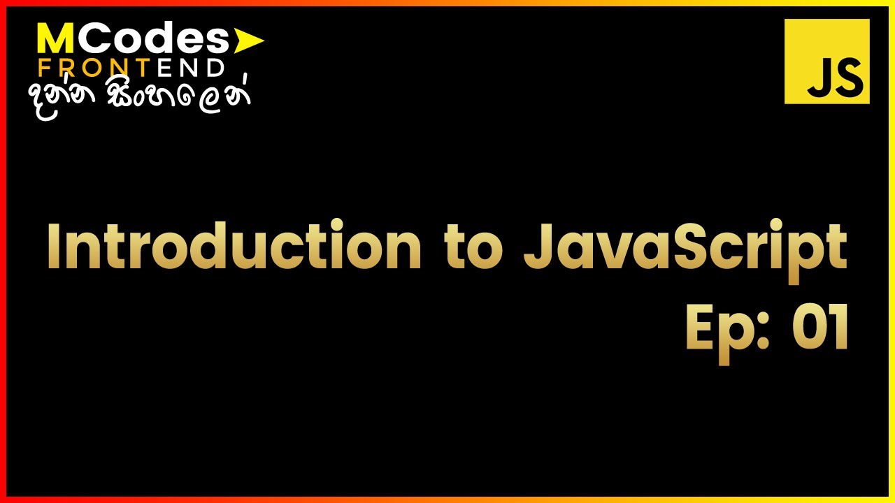 Introduction To Javascript In Sinhala Youtube
