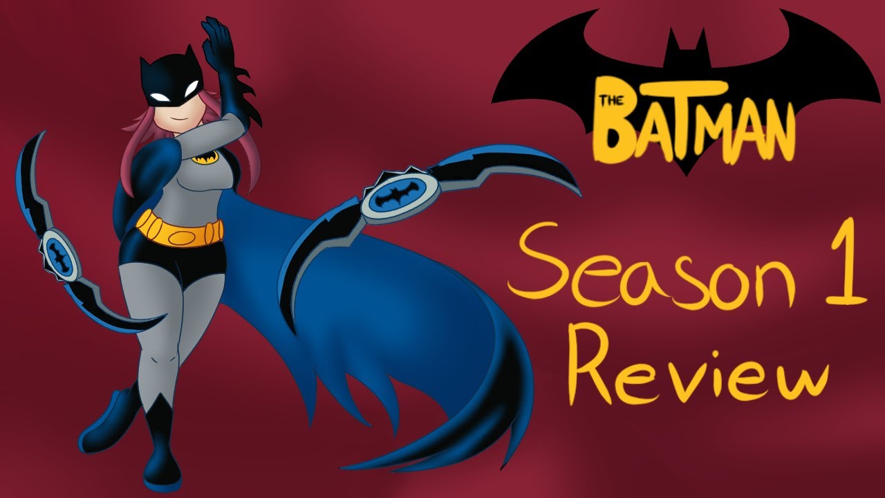 The Batman Season 1 Review Youtube