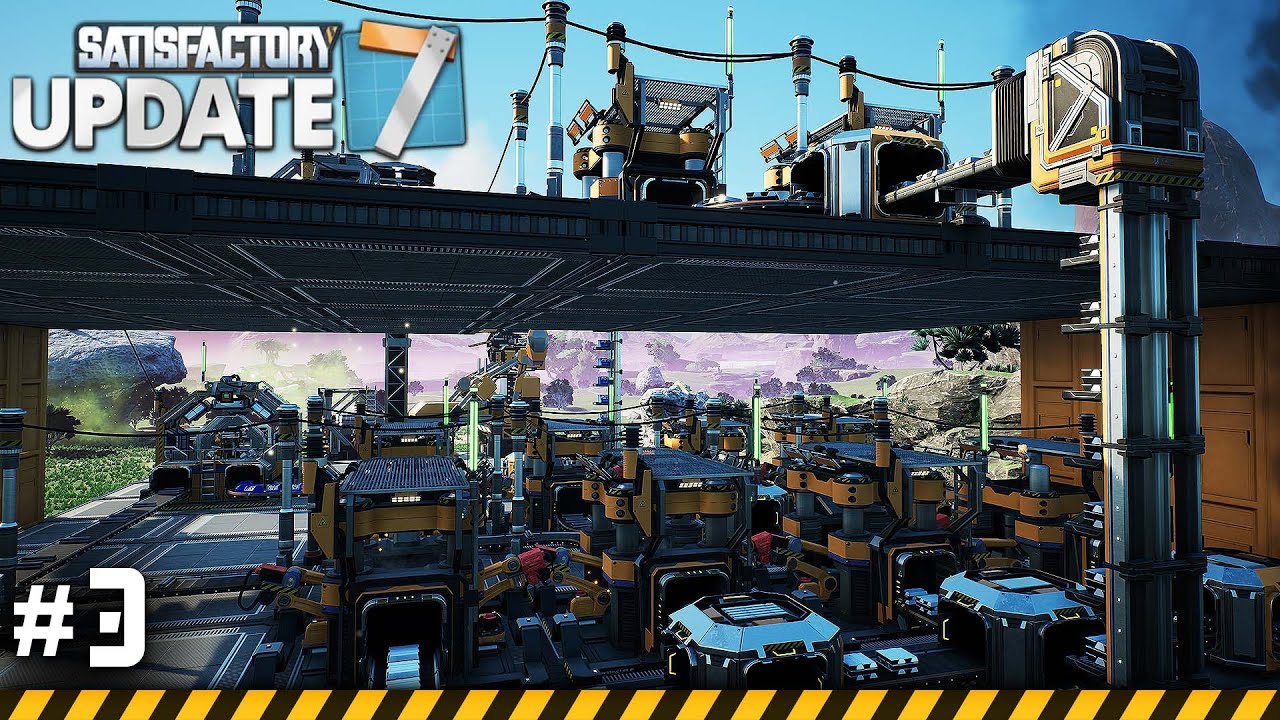 New Heights Let S Play Satisfactory Update 7 Ep 3 Youtube