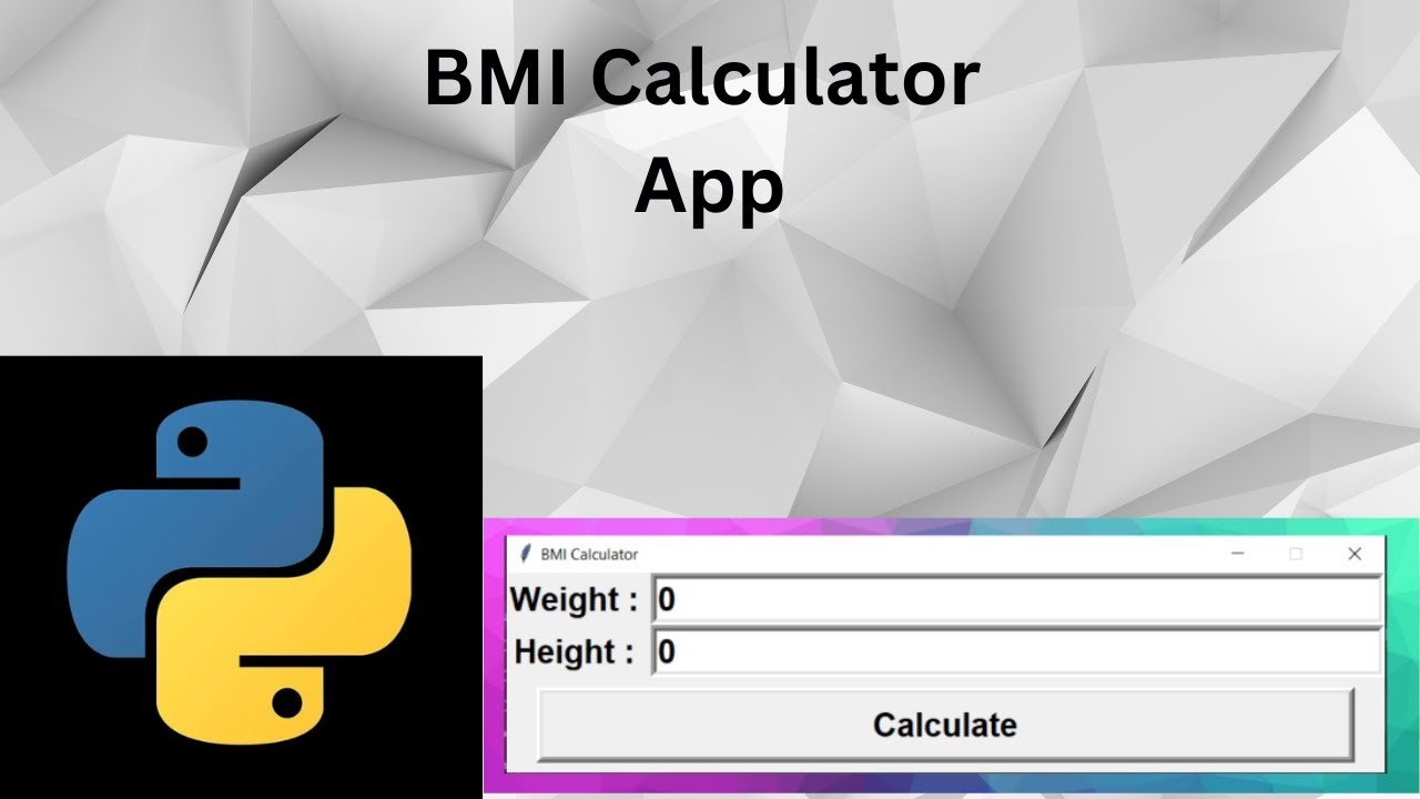 Creating Bmi Calculator With Python Youtube