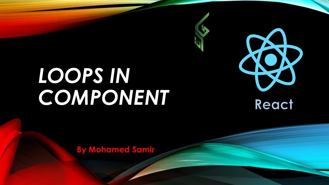12 Looping In React Component In React React بالعربي Youtube