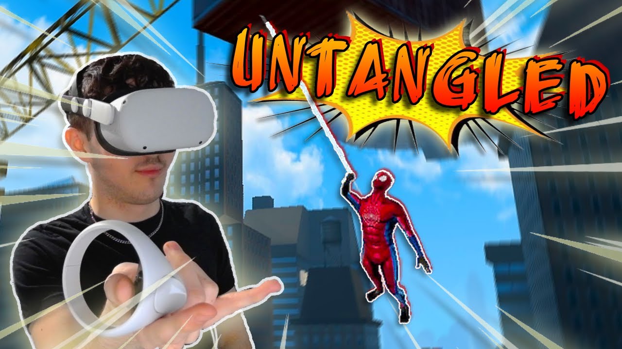 I Became Spider Man In Virtual Reality Untangled Vr Youtube