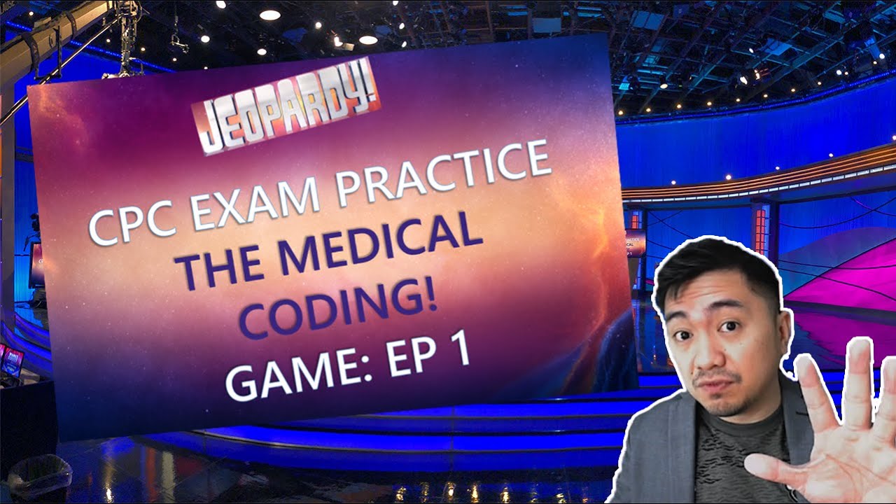 Cpc Practice Questions The Medical Coding Game Episode 1 Youtube