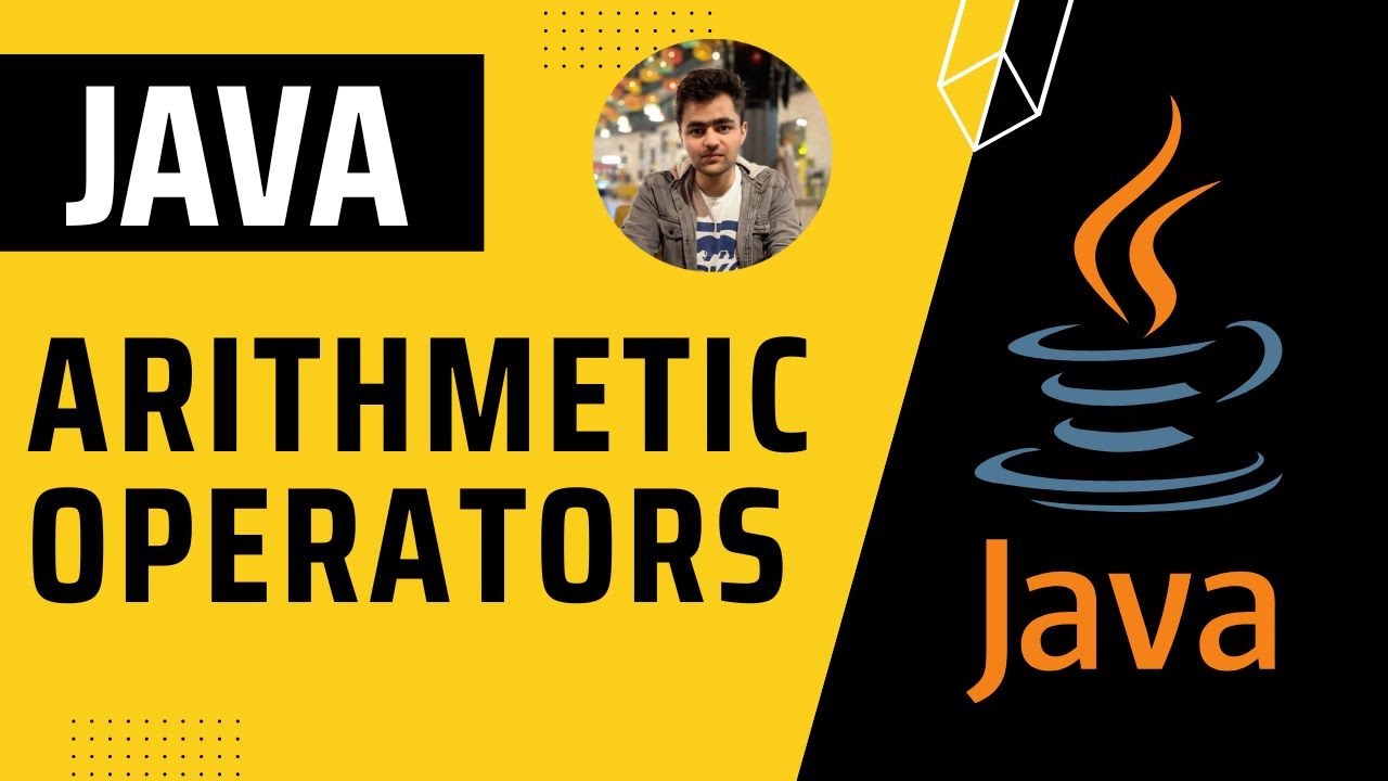 Basic Arithmetic Operators In Java Complete Java Tutorial Series