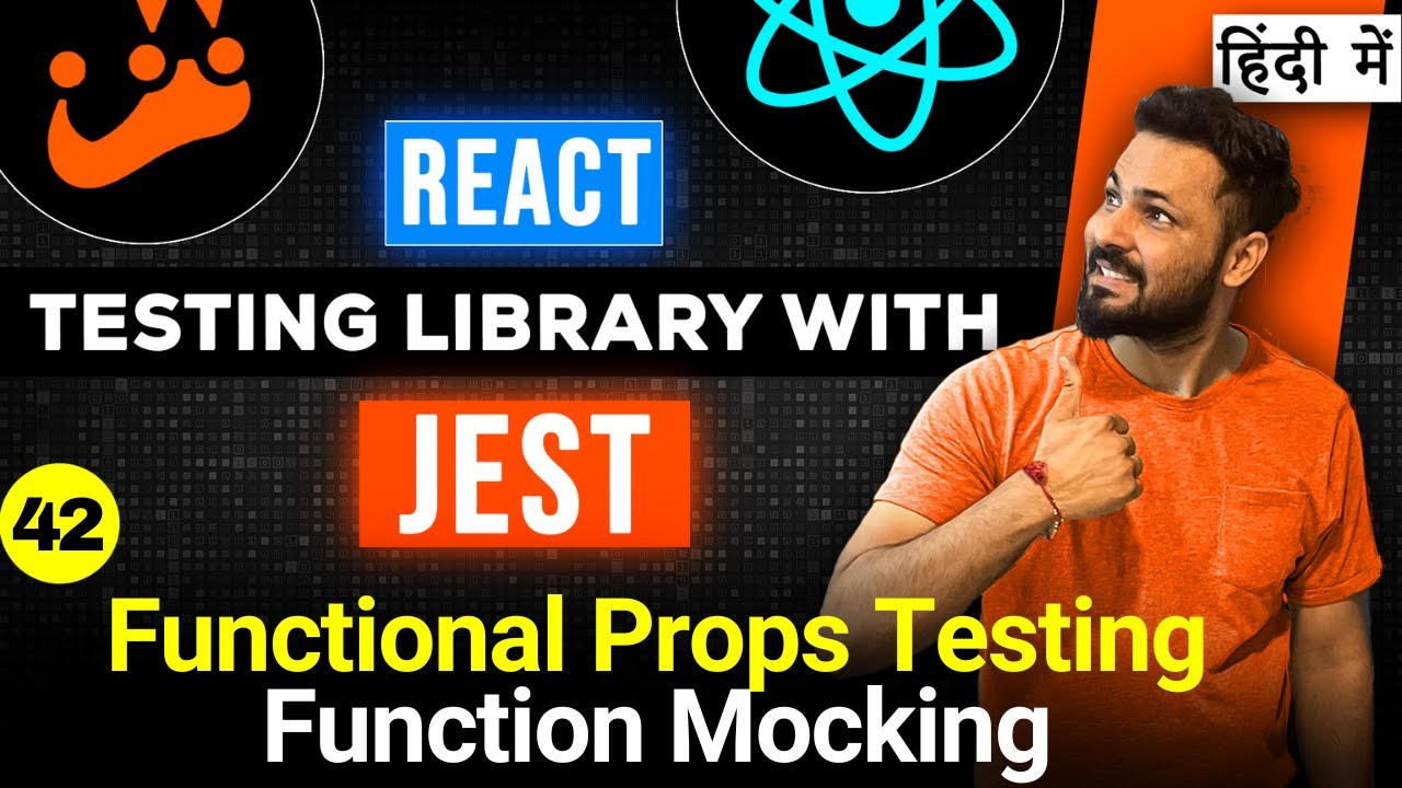 React Testing Library And Jest In Hindi 42 Functional Props Testing