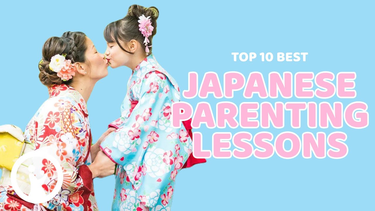 15 Japanese Parenting Lessons Every Parent Should Know Youtube