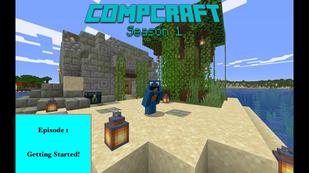 Compcraft Episode 1 Getting Started Youtube