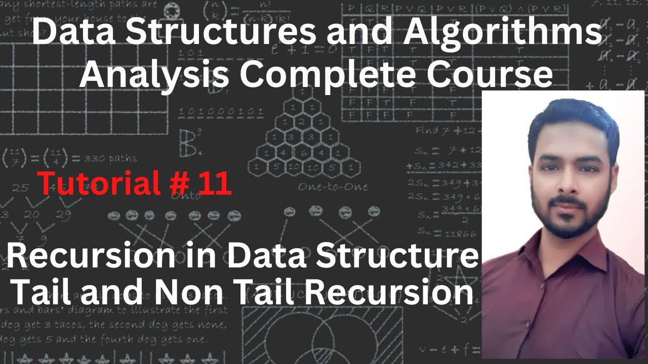 Tutorial 11 Recursion In Data Structure Tail And Non Tail Recursion