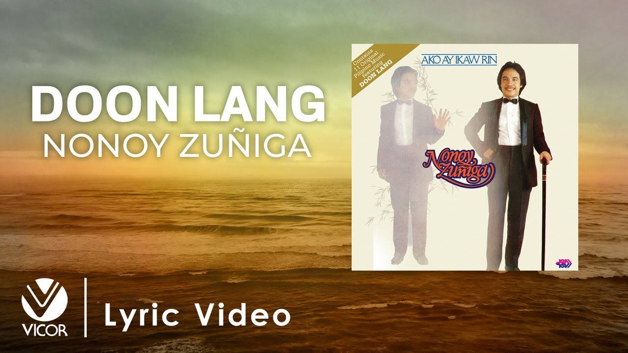 Doon Lang Nonoy Zuñiga Official Lyric Video Youtube