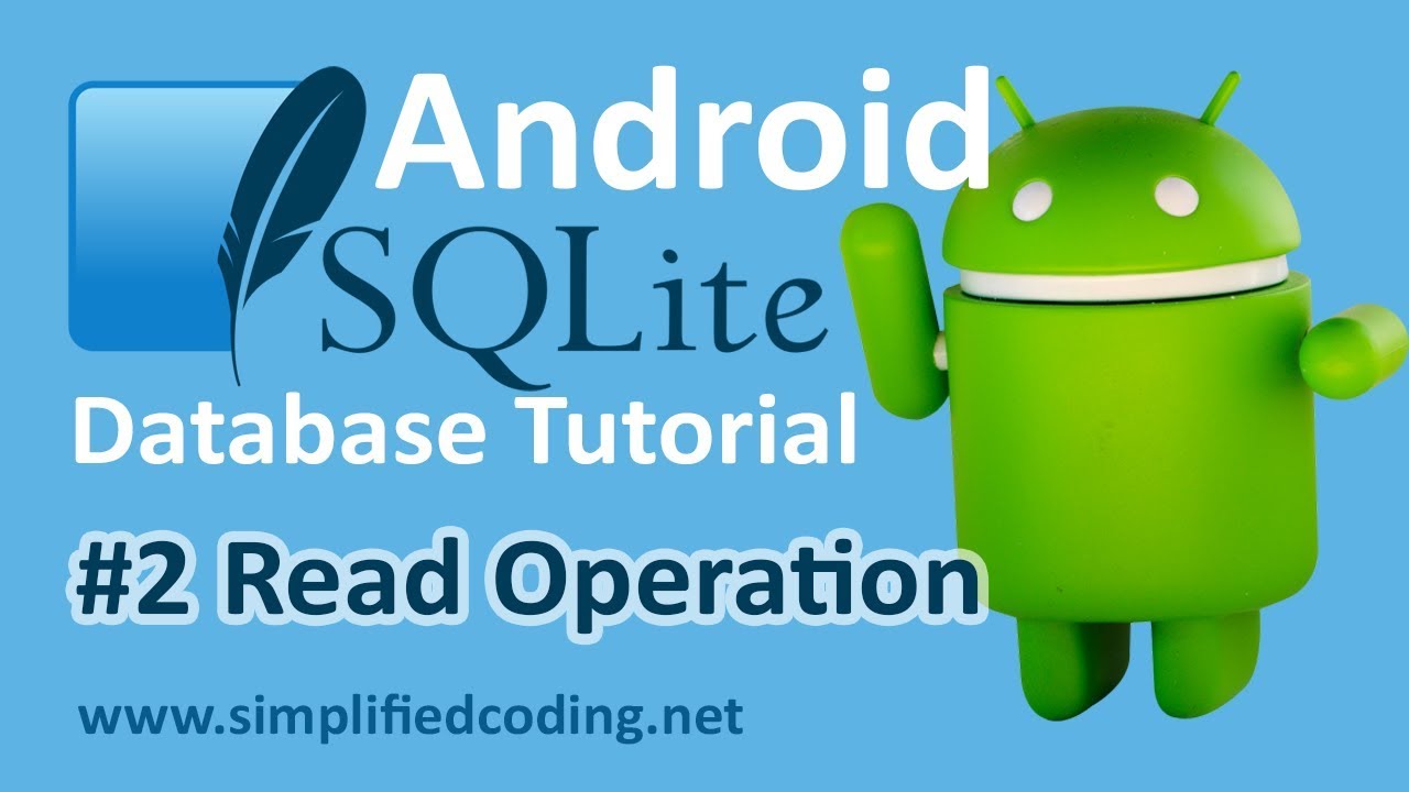 2 Android Sqlite Database Tutorial Read Operation Youtube