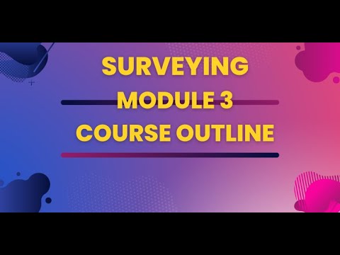 Module 3 Survey Course Outline Civilengineering Youtube