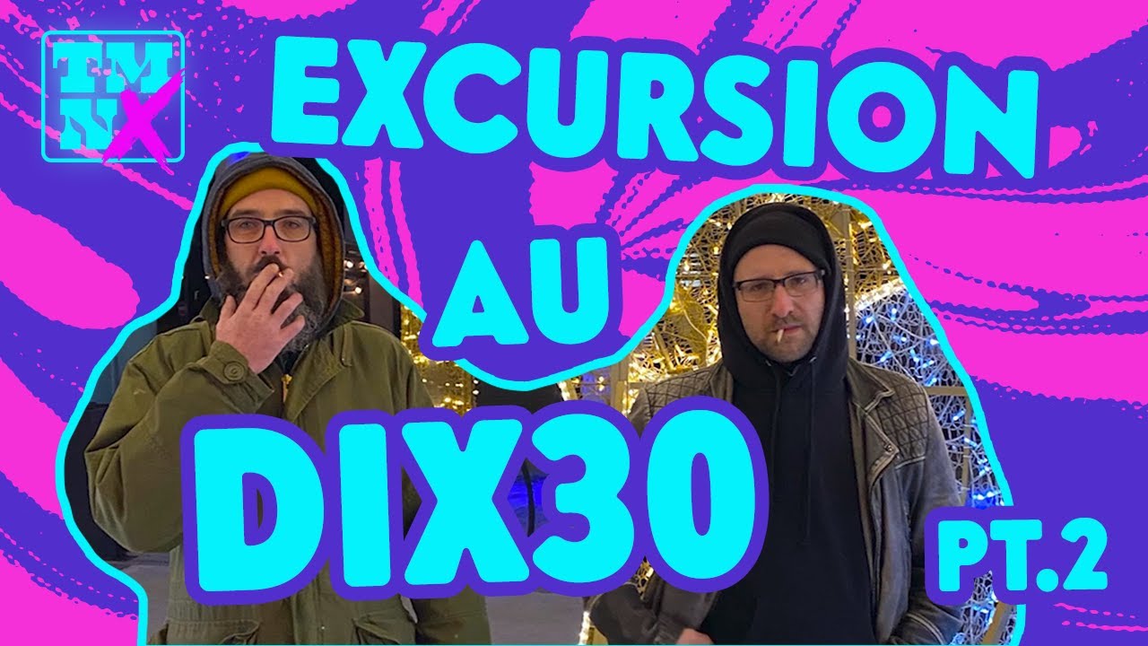 Excursion Au Dix30 Part 2 Youtube