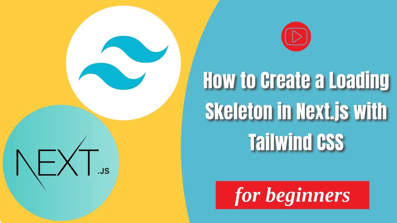 How To Create A Loading Skeleton In Next Js With Tailwind Css Youtube