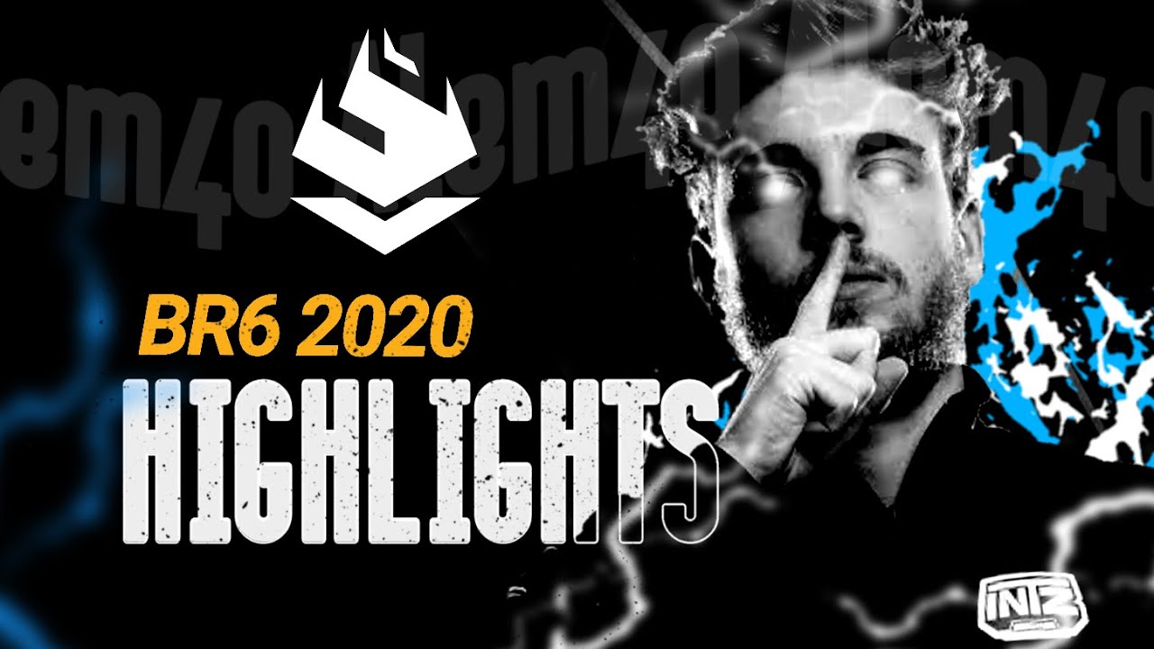 Br6 Highlights 2020 Youtube