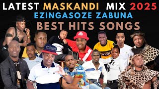 Latest Maskandi Mix 2025 Saliwa Ndoni Khuzani Mjolisi Mthandeni Sk ...