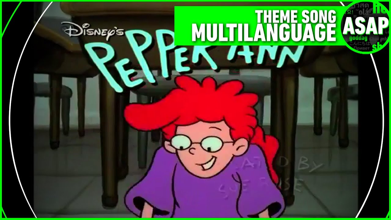 Pepper Ann Theme Song Multilanguage Requested Youtube