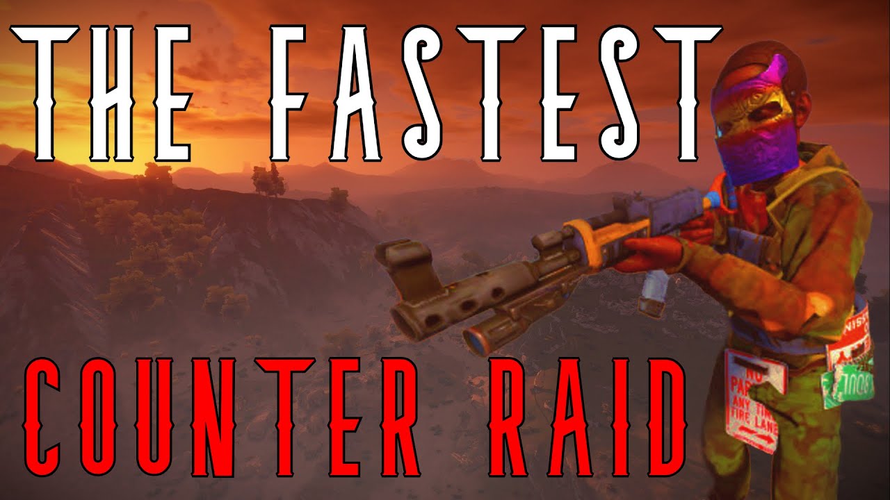 The Fastest Counter Raid Rust Youtube