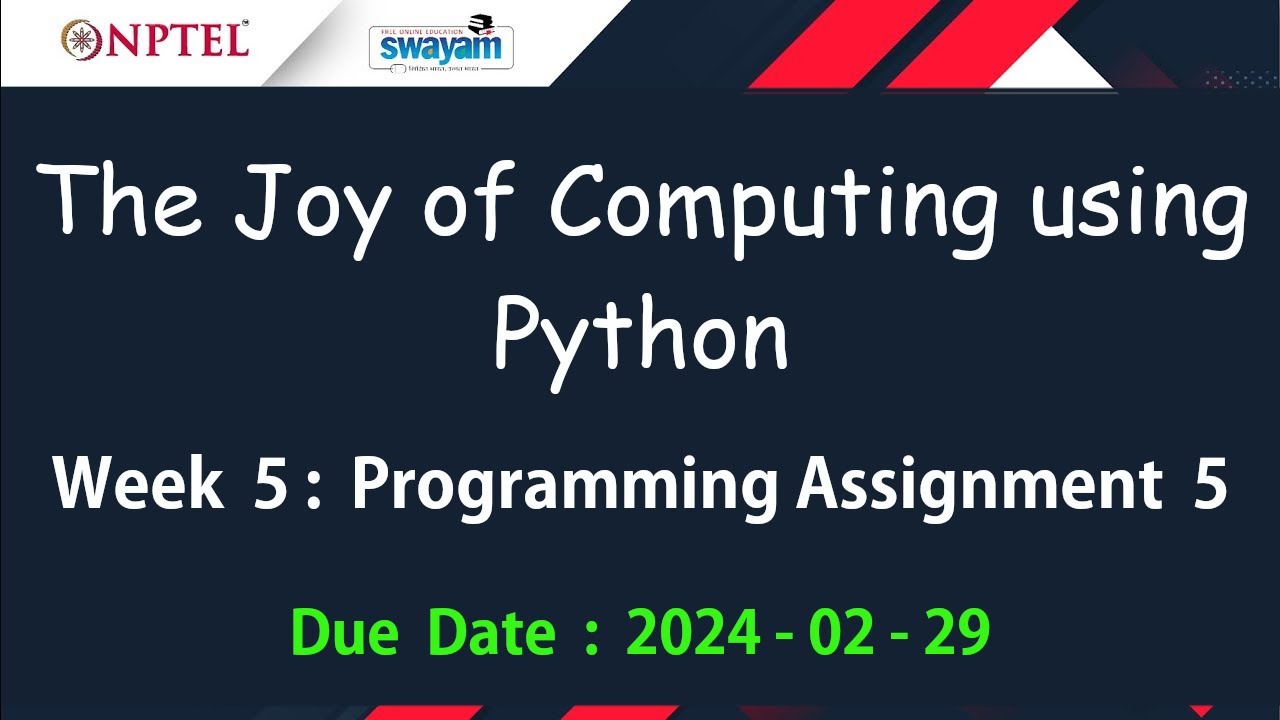 Nptel The Joy Of Computing Using Python Week 5 Programming Assignment