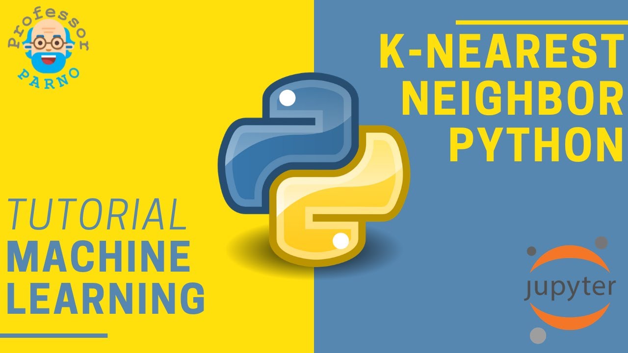 Tutorial Machine Learning Knn Menggunakan Python Youtube