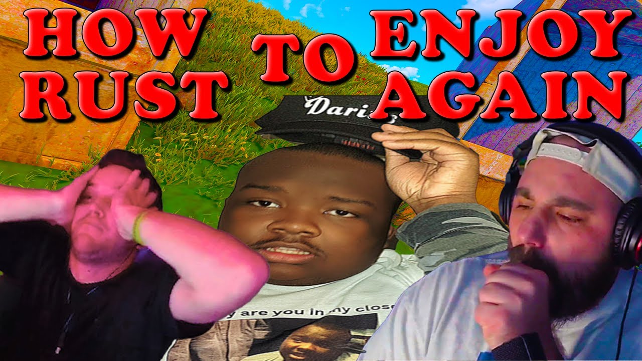How To Enjoy Rust Again Rage Compilation Rust Montage Youtube