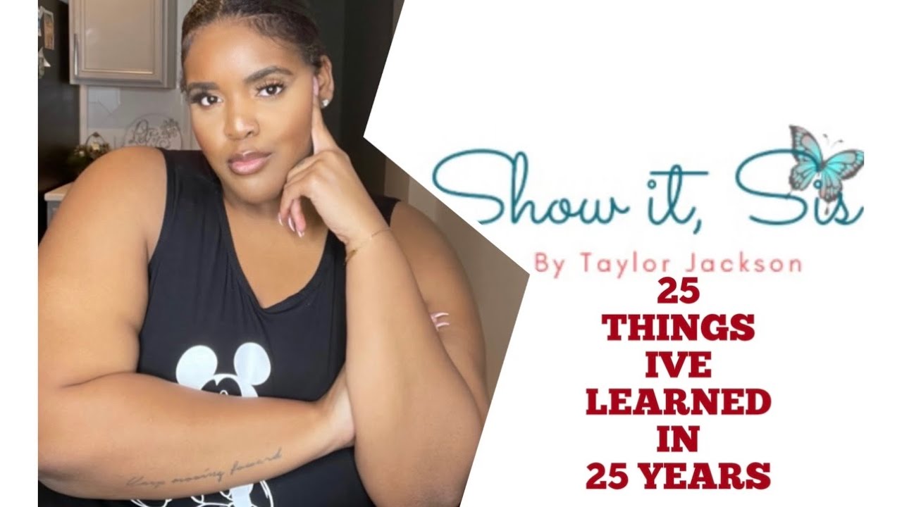 25 Things I Ve Learned In 25 Years Life Review Youtube