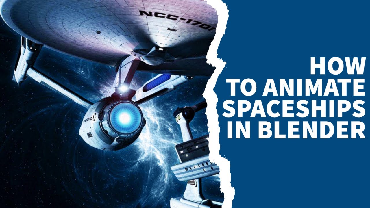 Create Stunning Spaceship Animations In Blender Tutorial For