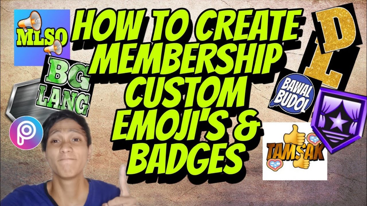 How To Create Membership Custom Emoji S Badges Channel Join Button