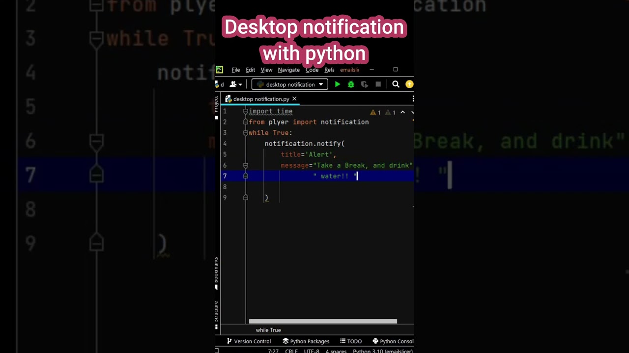 Desktop Notifier Using Python Notification Reminder Python Projects