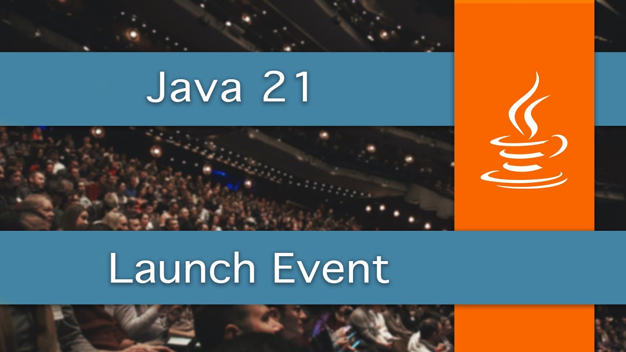 All About Java 21 Launch Event Youtube