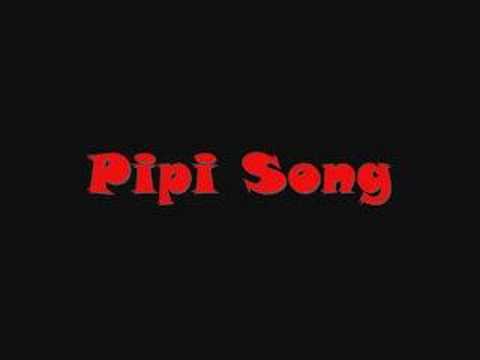 Pipi Song Youtube