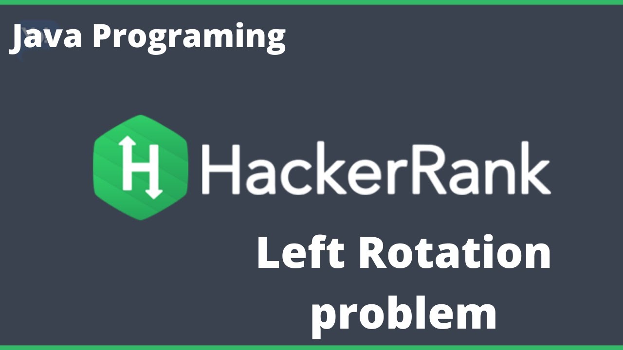 Hackerrank Arrays Left Rotation Qustion Solution Java Youtube